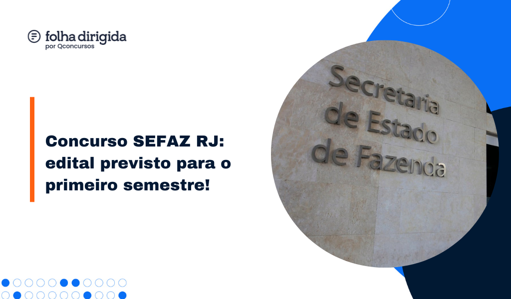 Concurso Sefaz RJ: edital em breve, iniciais de até R$27 mil! | Folha ...